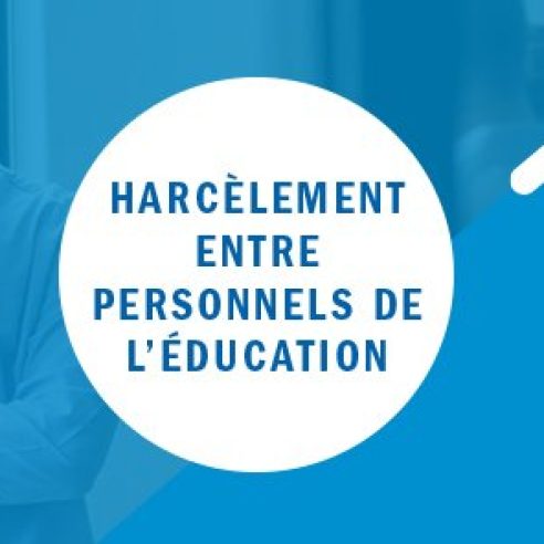 Lutter contre le harcèlement entre personnels d’éducation
